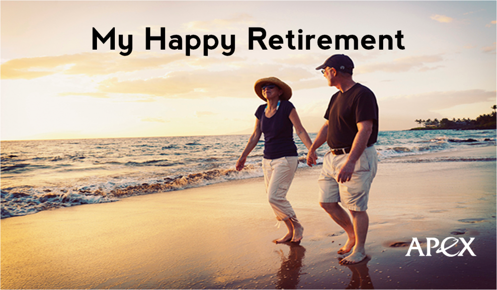 My Happy Retirement - Apex Private Wealth Management