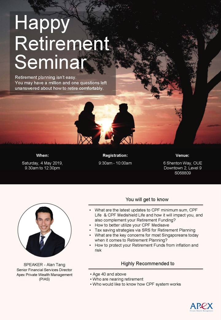 Happy Retirement Seminar - English (4 May 2019) - Apex Wealth Management