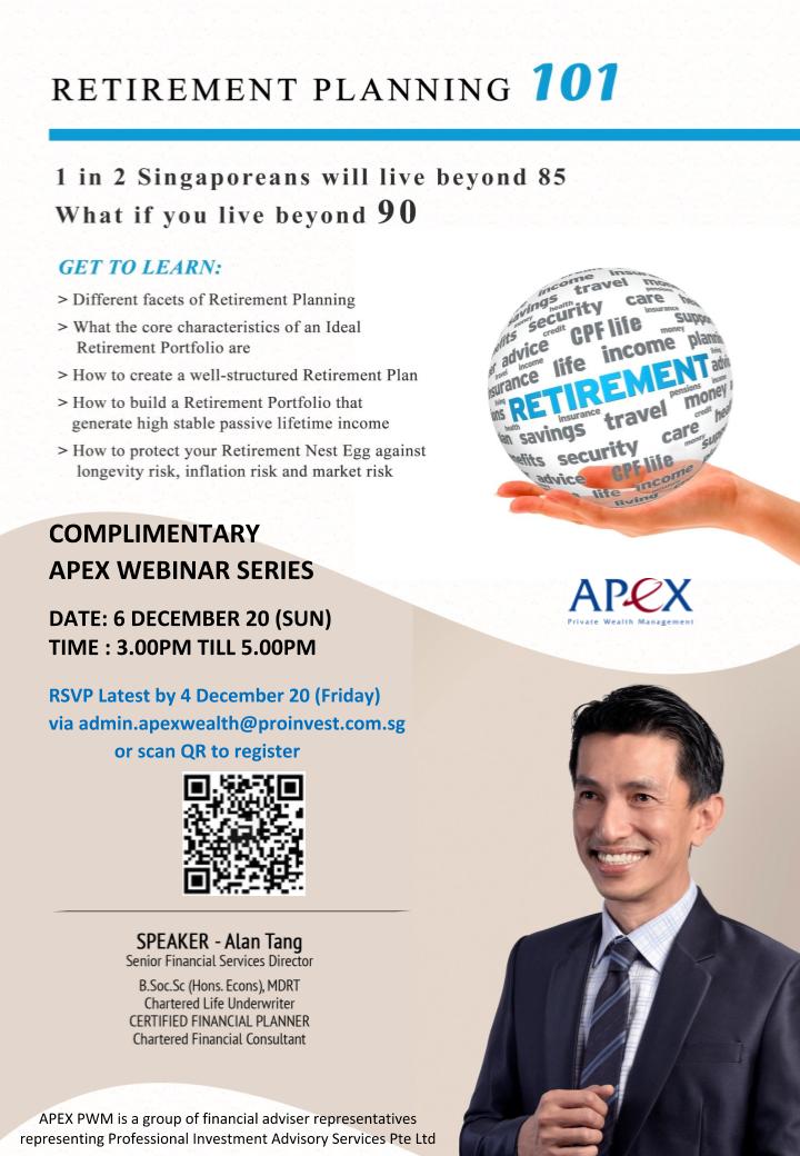 Retirement Planning 101 Webinar - 6 Dec 2020 - Apex Wealth Management