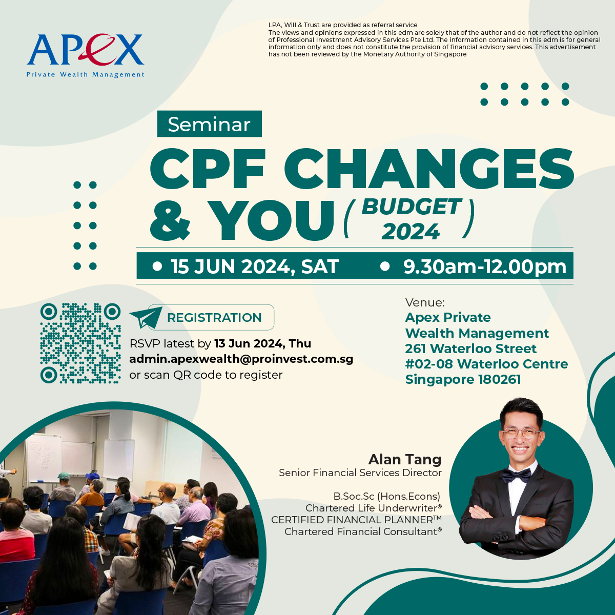 CPF Changes & You Seminar - 15 JUNE 2024 - Apex Private Wealth Management