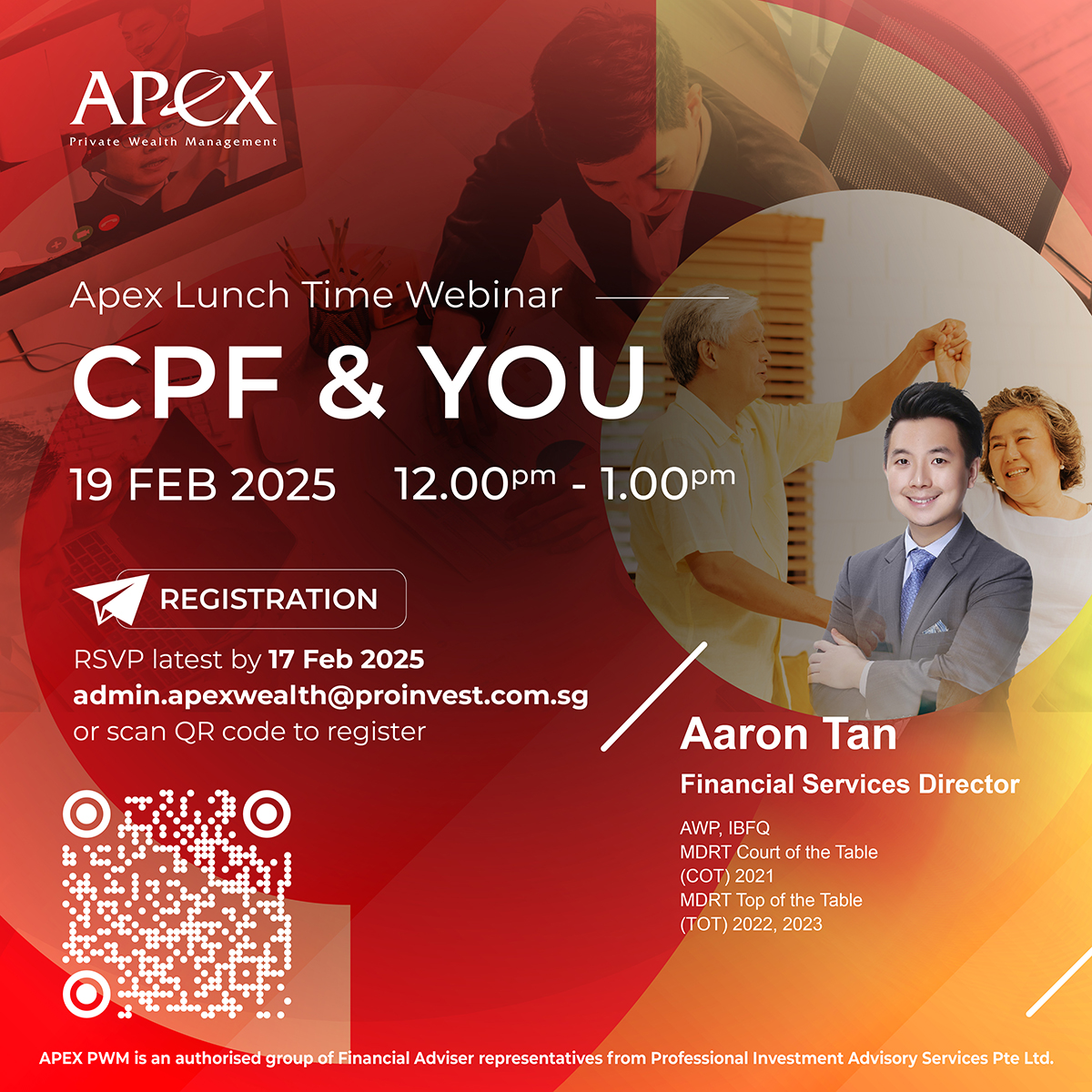 CPF&You_Webinar - 19 FEBRUARY 2025_AaronTan - Apex Private Wealth Management